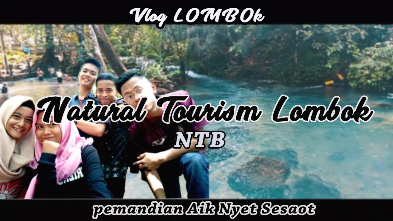 Wisata Alam Aik Nyet Sesaot-Vlog lombok#2 - YouTube