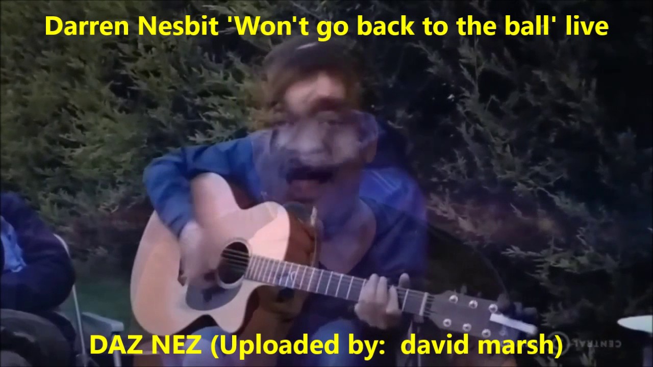 Darren Nesbit 'Won't go back to the ball' live - YouTube