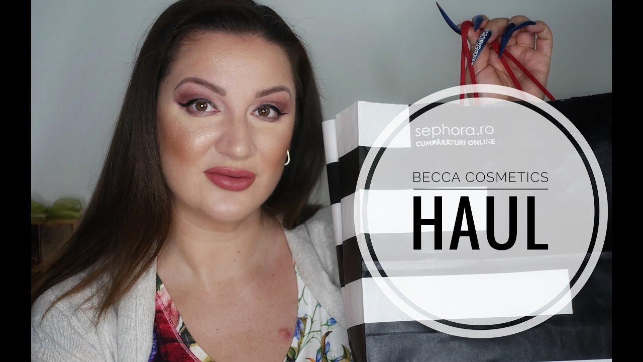 BECCA COSMETICS SEPHORA HAUL SPRING 2018 - YouTube