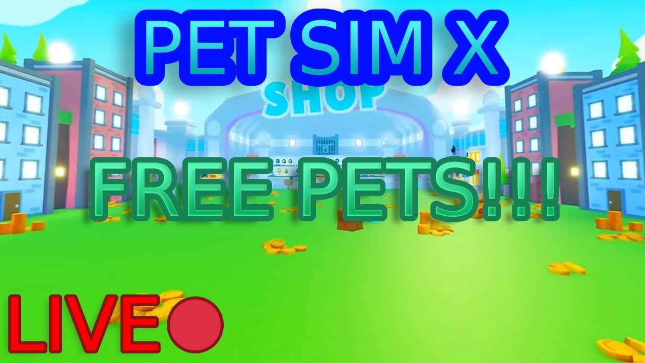 FREE PETS!!!!!! [PSX ROBLOX LIVE] Pet Simulator X - YouTube