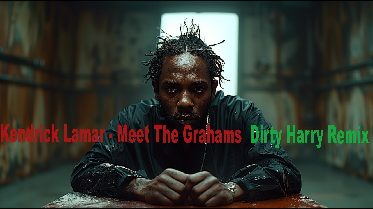 Kendrick Lamar Vs Drake: Meet The Grahams - Dirty Harry Remix (diss ...