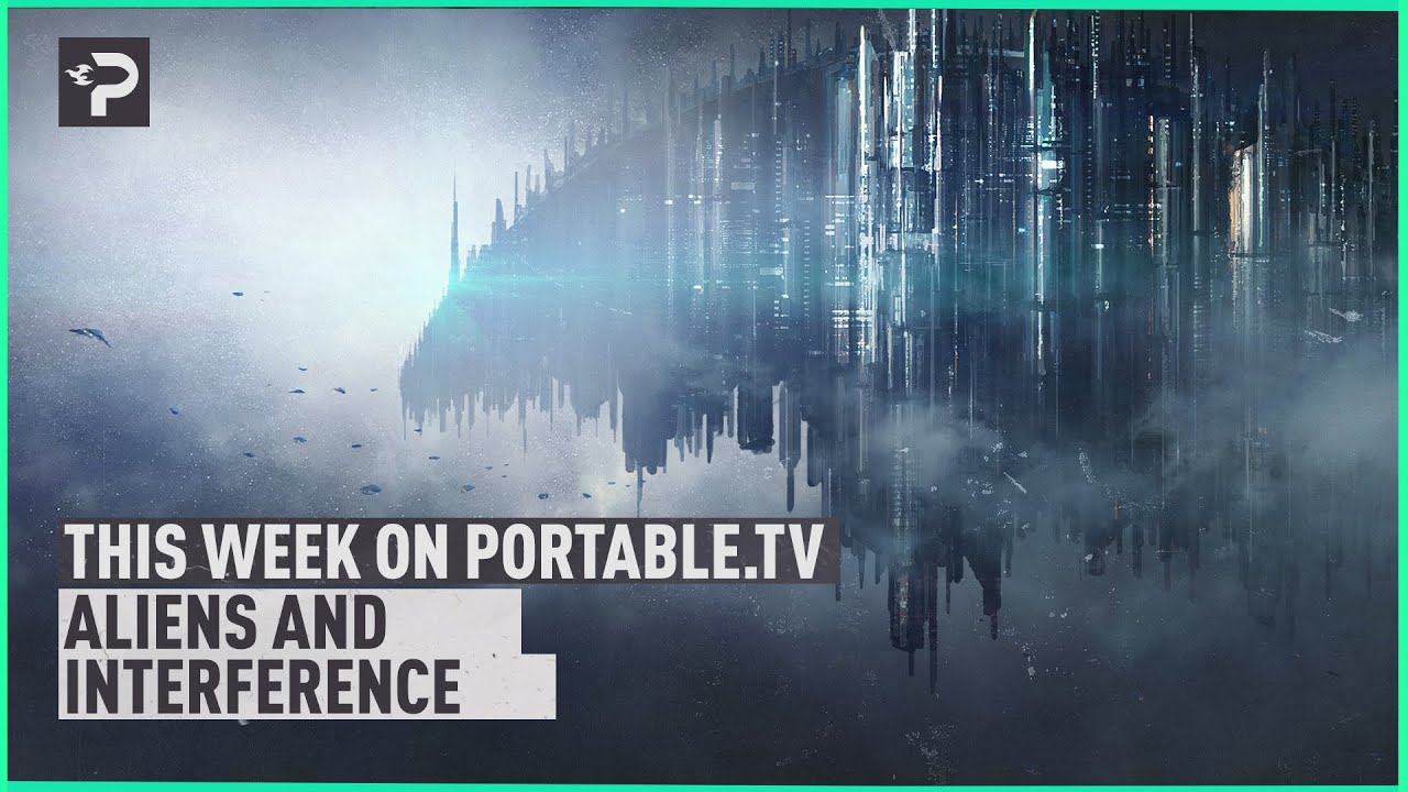 This Week on Portable TV: Aliens and Interference! - YouTube