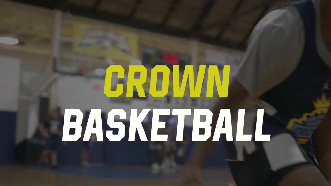 Crown Basketball Highlights - YouTube