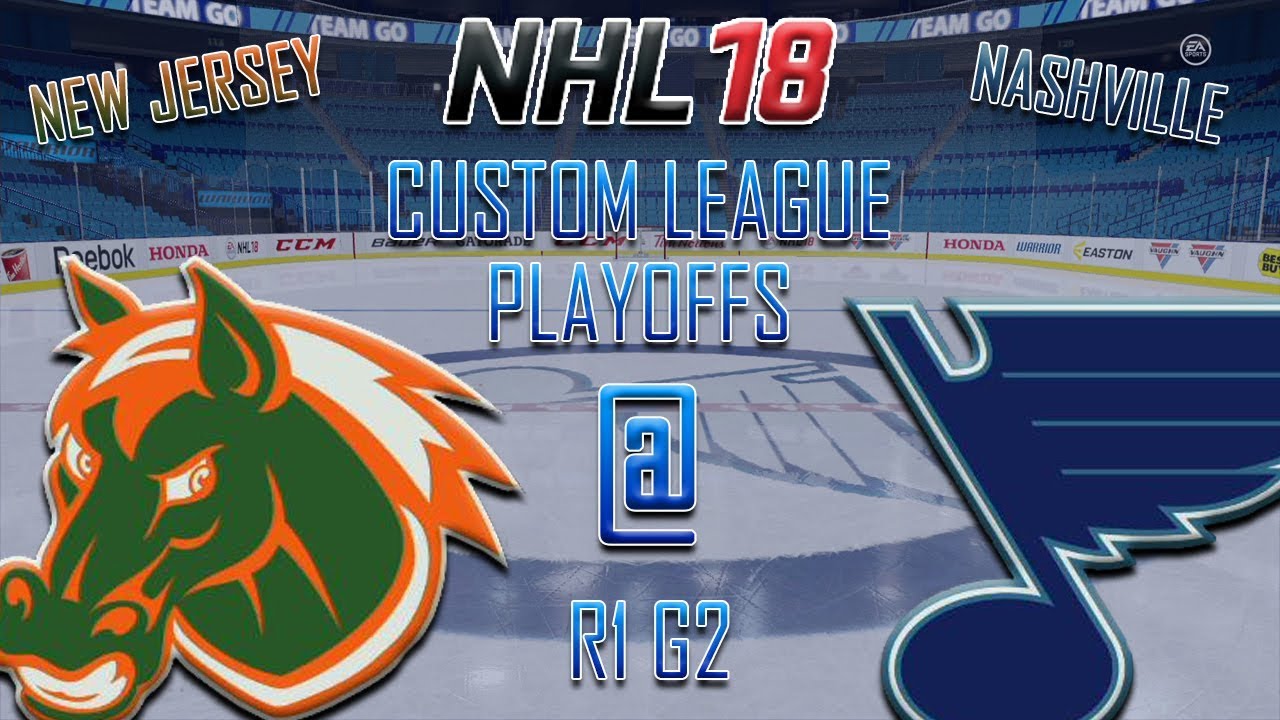 NHL 18 - Custom League - New Jersey Broncos @ Nashville Blues R1G2 - YouTube