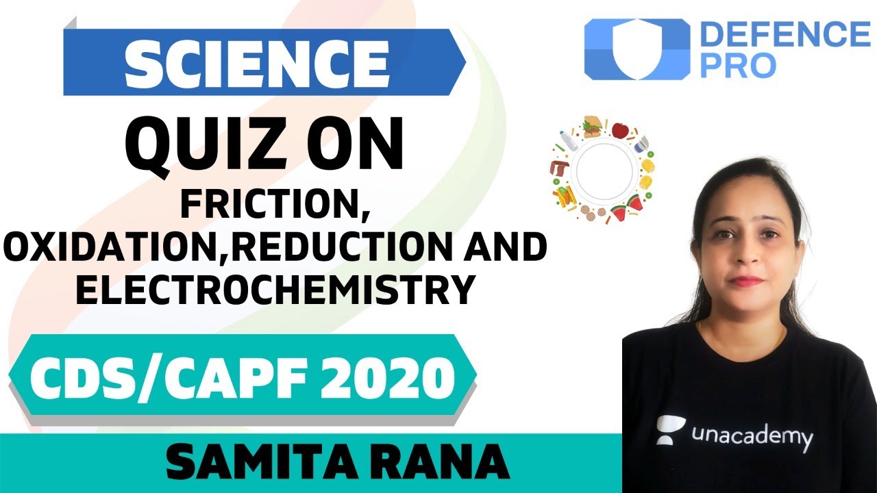 Quiz on Friction, Oxidation, Reduction and Electrochemistry | Science ...