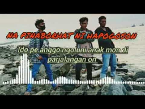 Lirik lagu Batak- NA PINABORHAT NI HAPOGOSON - Official lyric - YouTube