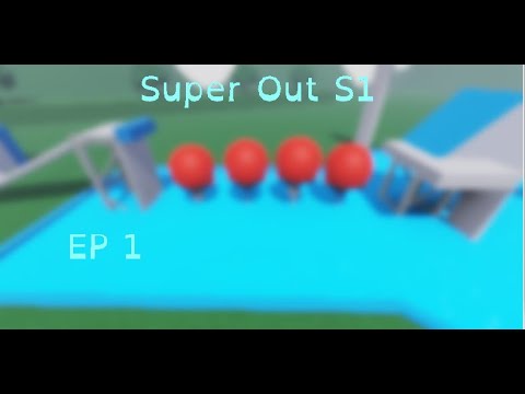Super Out EP1 Part 1 - YouTube