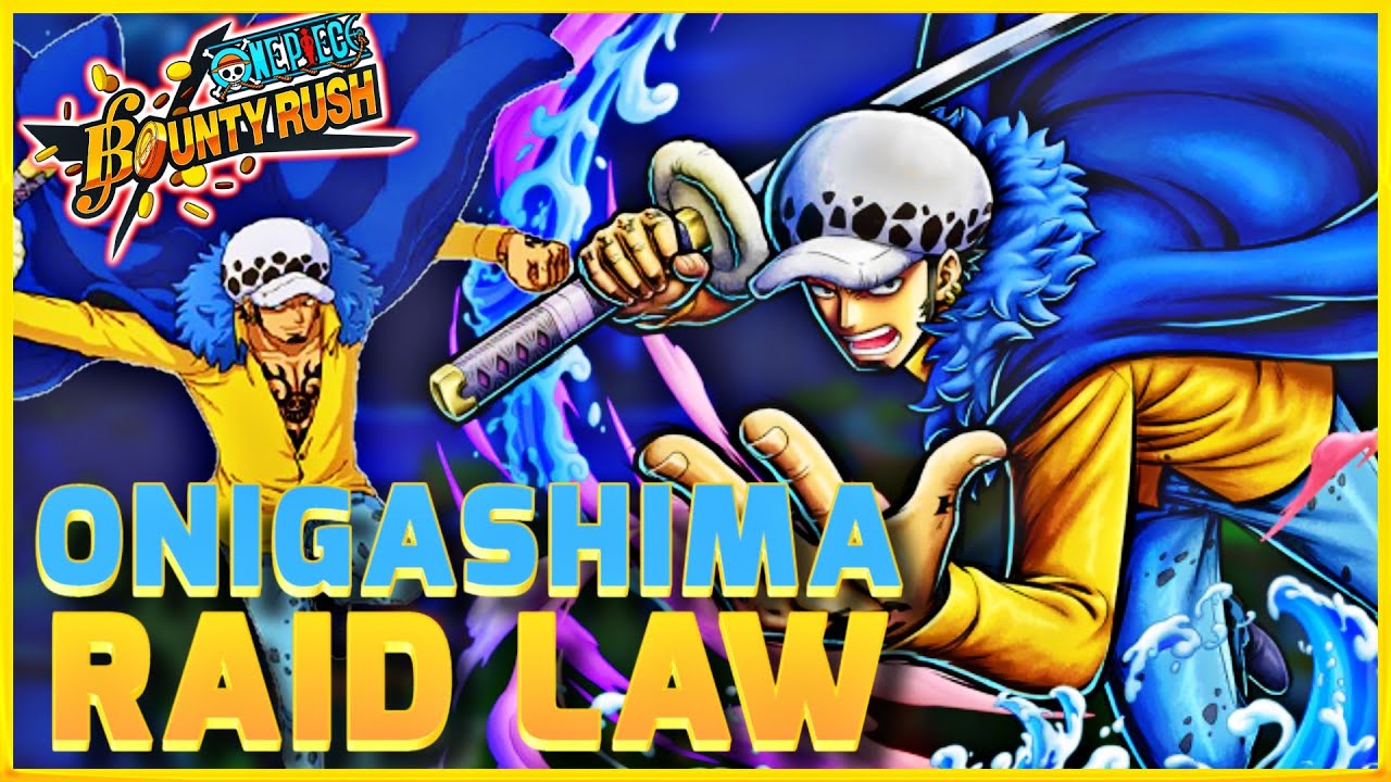 [ LVL100 ] 6★ RAID LAW GAMEPLAY ONE PIECE BOUNTY RUSH #bountyrush #opbr ...