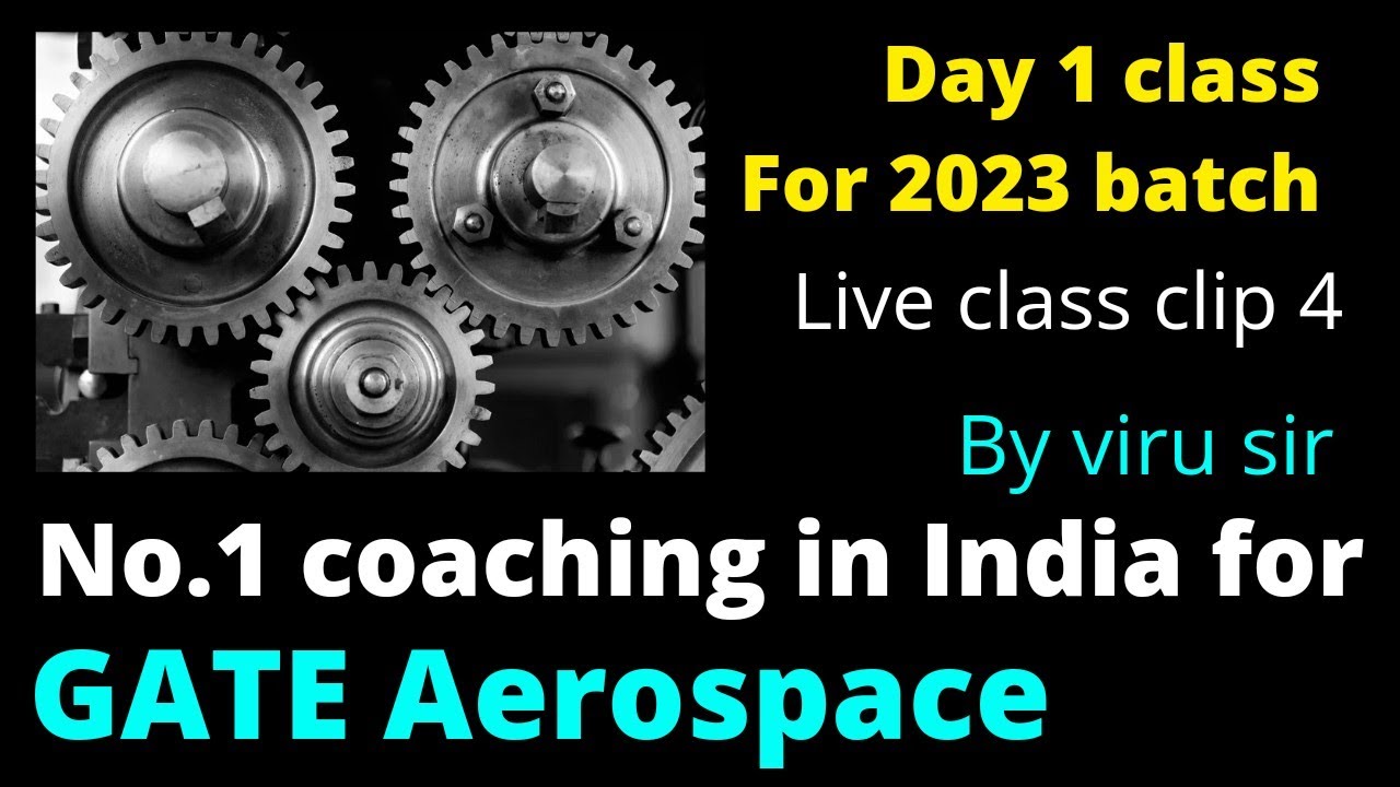 Aerospace engineering GATE 2023 live class clips | best & no 1 coaching ...