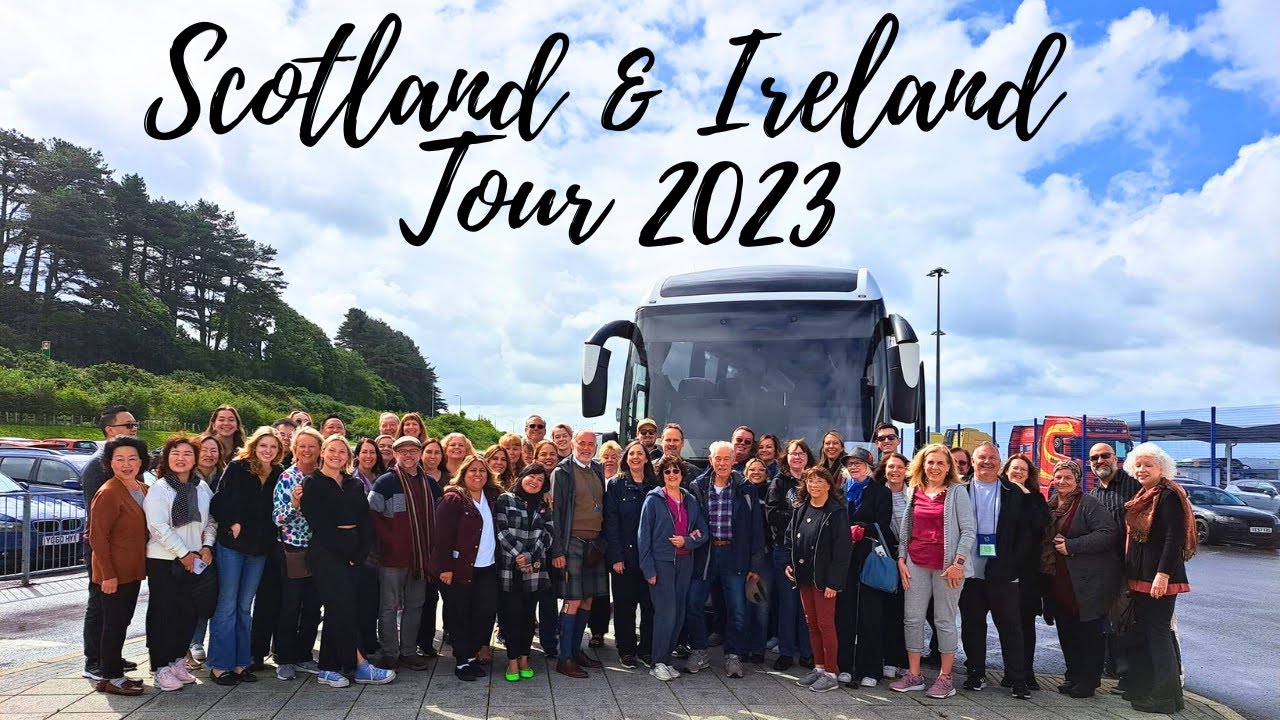 Scotland & Ireland Tour 2023 - YouTube
