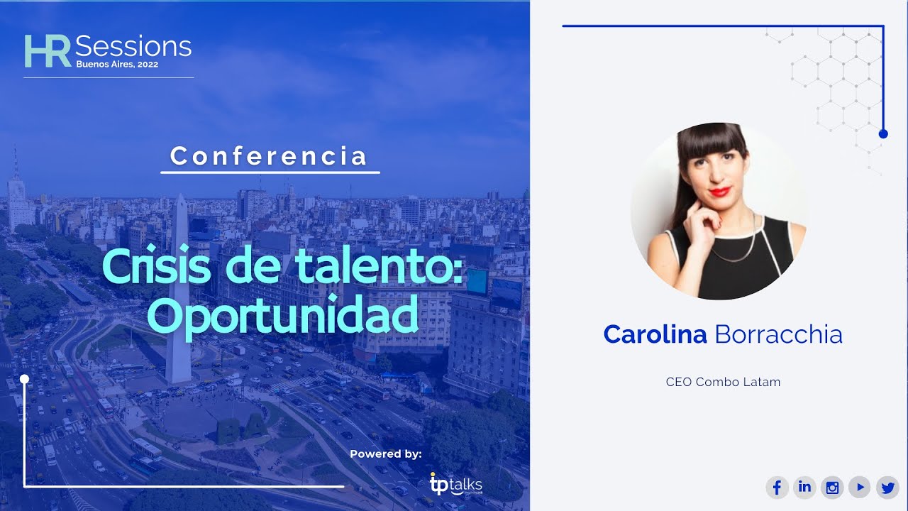 HR Sessions, Argentina | Crisis de talento: oportunidad con Carolina ...