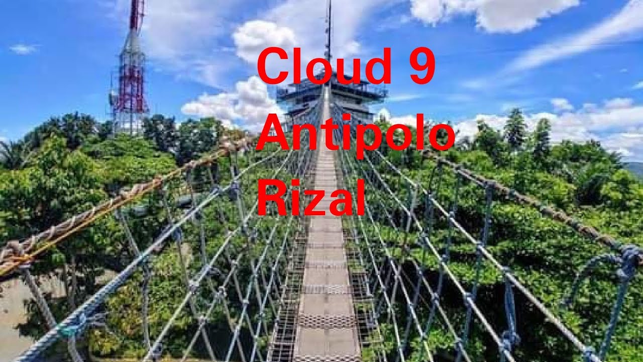 Cloud 9 antipolo rizal - YouTube