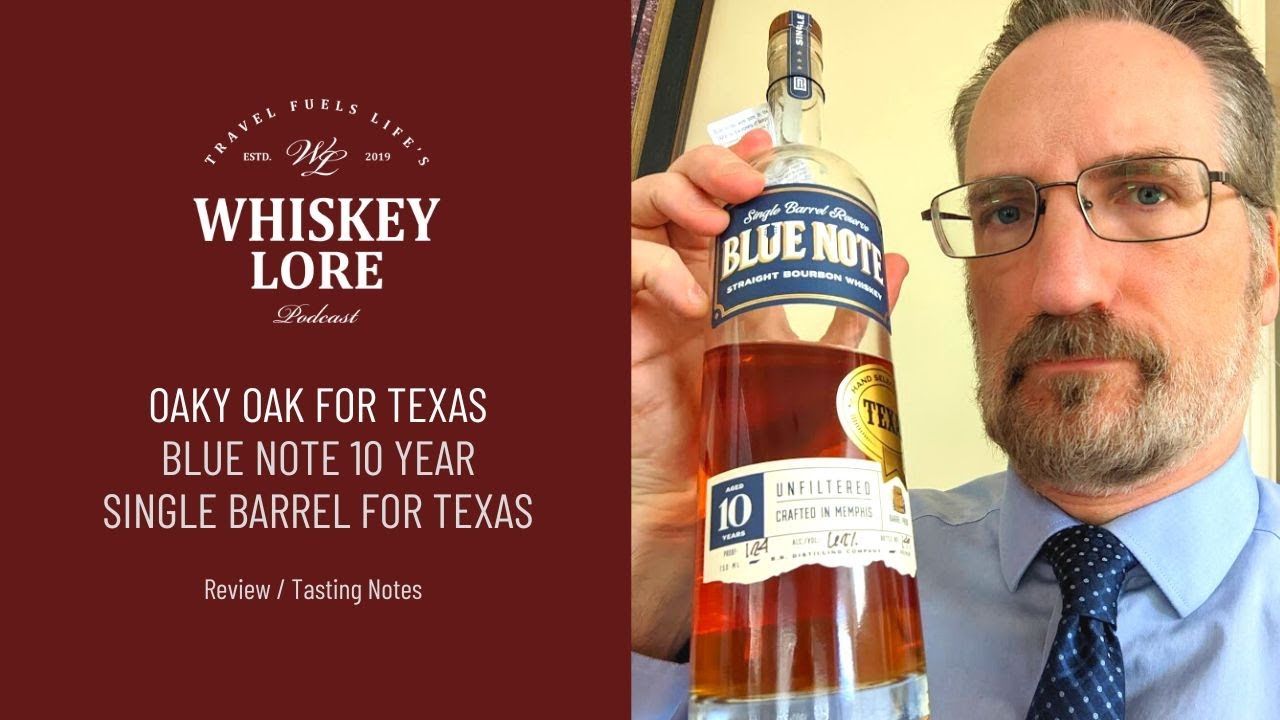 🥃 OAKY OAK FOR TEXAS // Blue Note 10 Year Barrel Proof Straight Bourbon ...