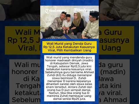 Wali Murid yang Denda Guru Rp 12,5 Juta Ketakutan Kasusnya Viral, Pilih Kembalikan Uang