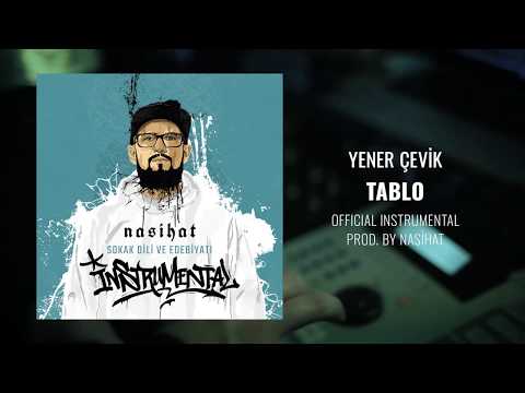 Yener Çevik - Tablo [Official Instrumental] prod. Nasihat