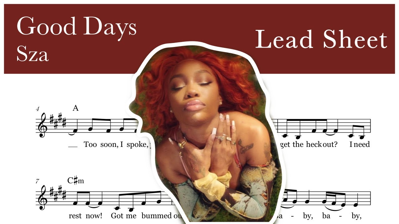 Good days Sza lead sheet - YouTube