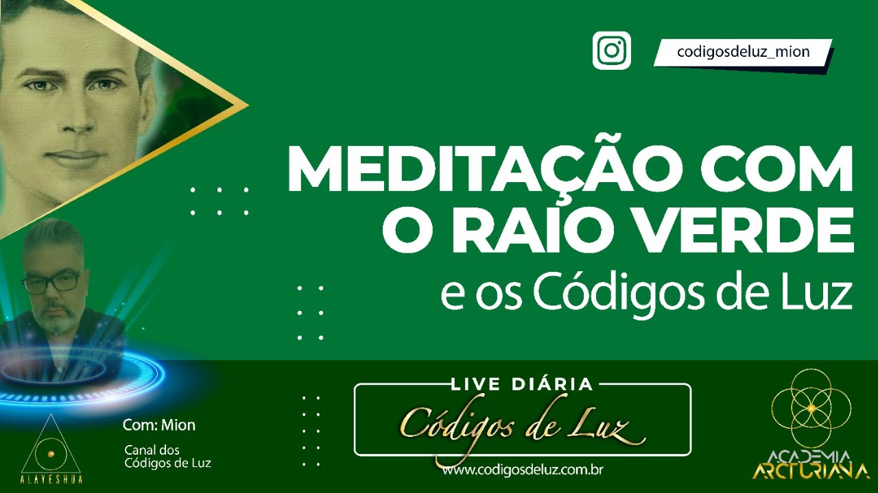 Meditação com os Códigos de Luz e o Raio Verde - 05/10/2023 - YouTube