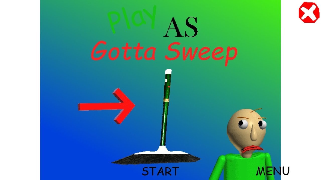 Play as Gotta Sweep - Baldi's Basics Mod - YouTube