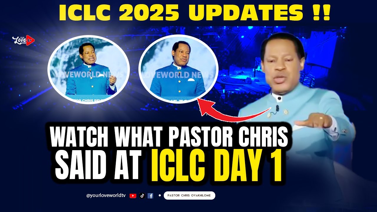 WATCH WHAT PASTOR CHRIS SAID AT THE ICLC 2025 DAY 1 IN LAGOS || PASTOR CHRIS OYAKHILOME - YouTube