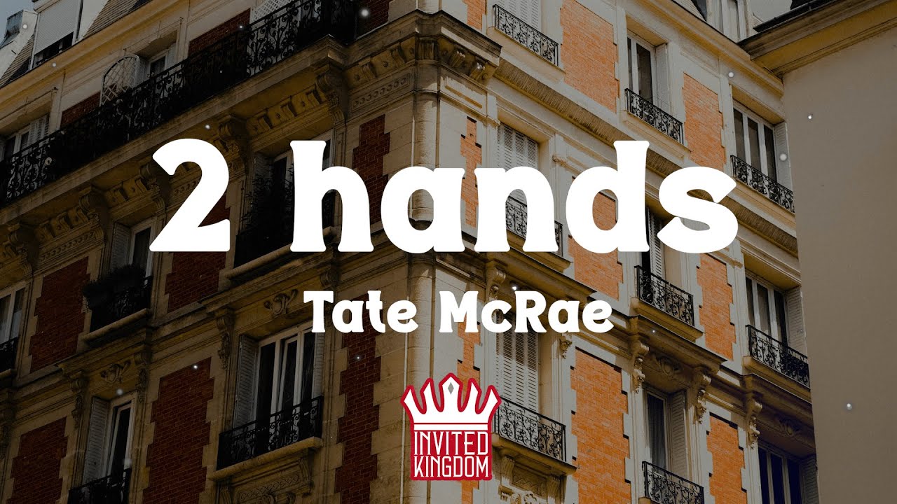 Tate McRae - 2 hands (Lyrics) - YouTube