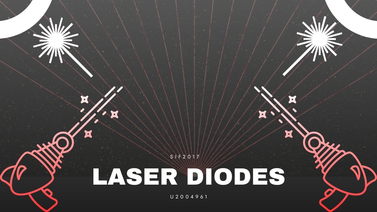 SIF2017-Lasing Laser Diodes (U2004961) - YouTube