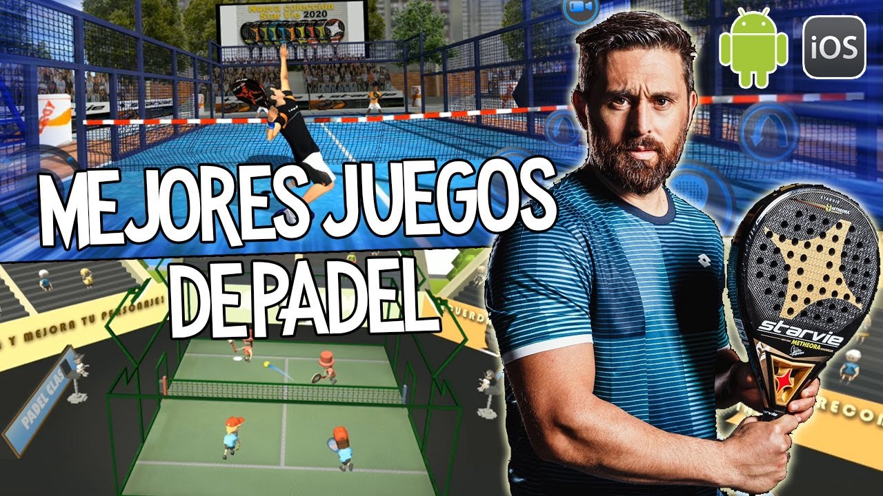 Probando los Mejores Juegos de Pádel para Móviles | marratxiboy - YouTube