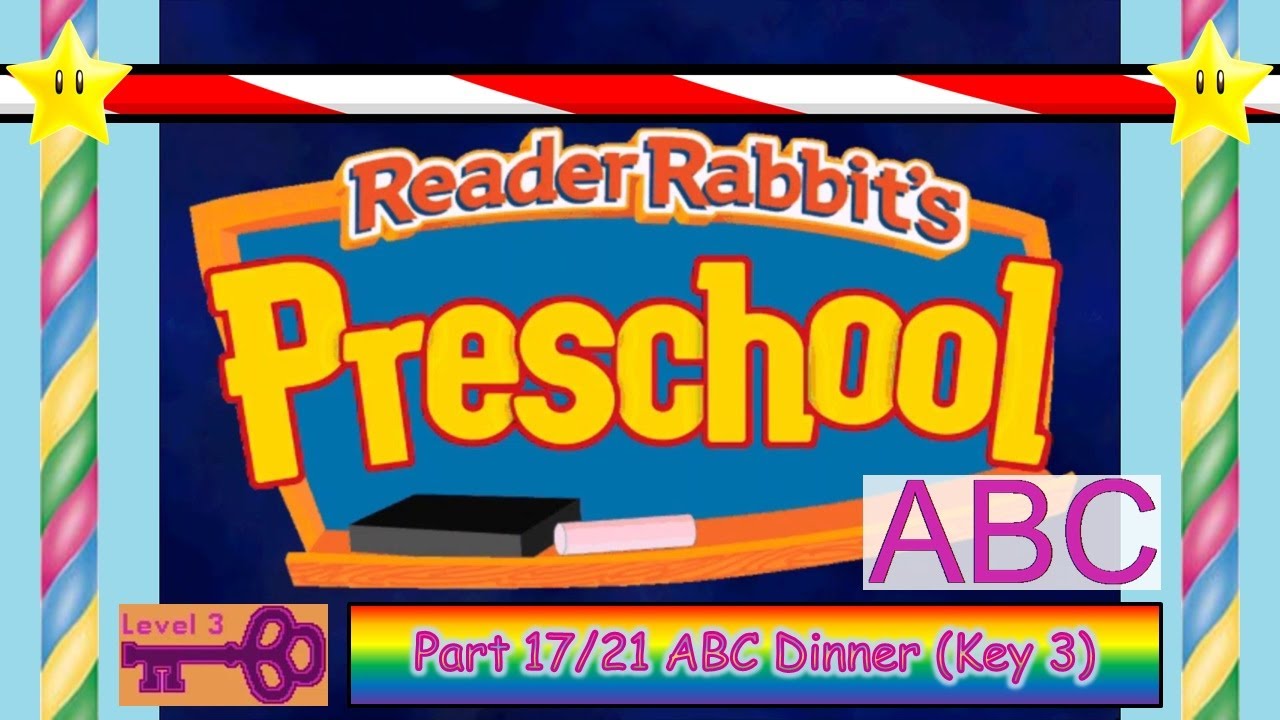 Reader Rabbit Preschool (Carousel Version) Part 17/21 - ABC Diner (Key ...