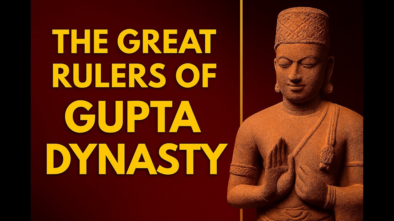 THE GREAT RULERS OF GUPTA DYNASTY || Short revision - YouTube