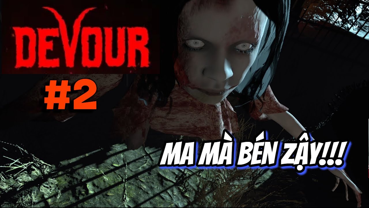 Devour #2 I Tiếp tục hành trình không biết khi nào diệt được con quỷ - YouTube