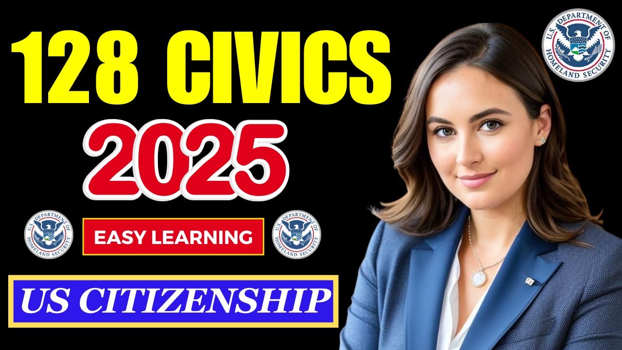 128 Civics Questions for U.S. Citizenship Test 2025 | USCIS ...