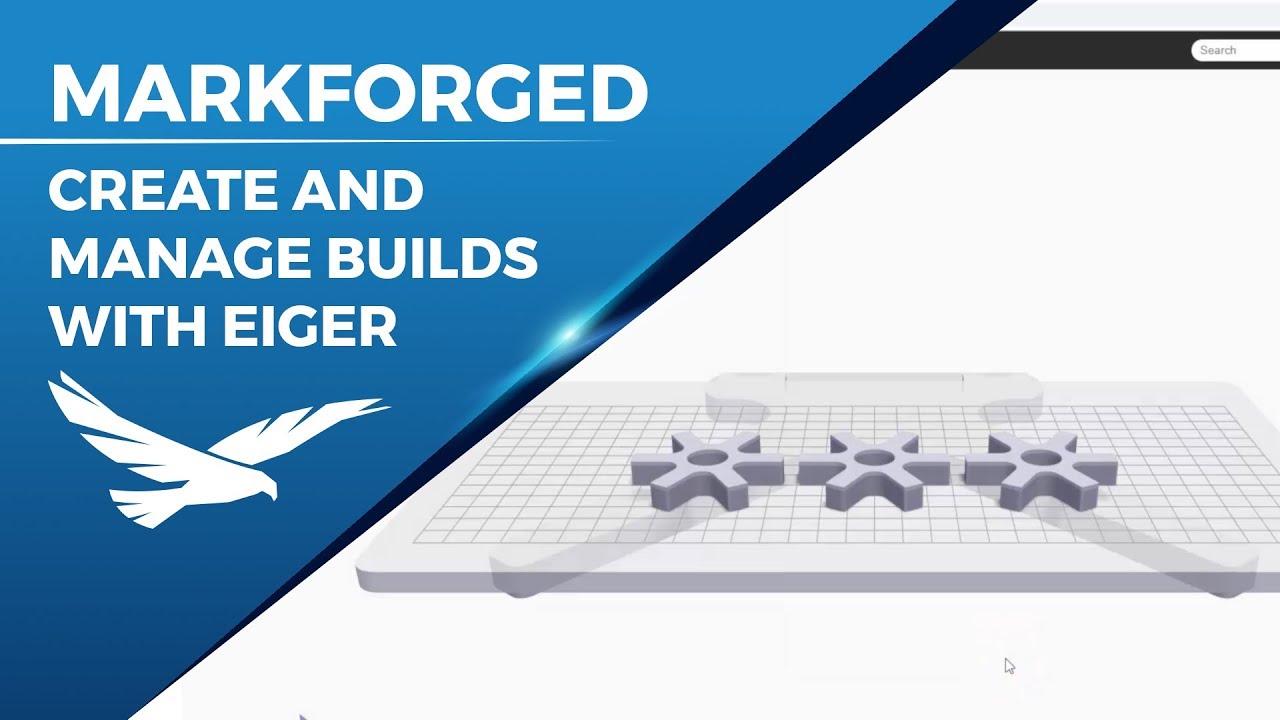 Create and Manage Markforged Eiger Builds - YouTube