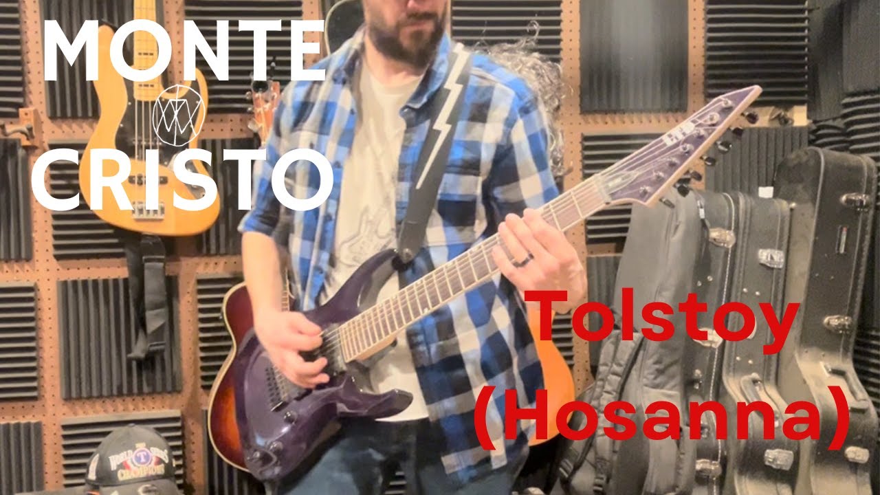 Monte Cristo - Tolstoy (Hosanna) #guitarplaythrough - YouTube