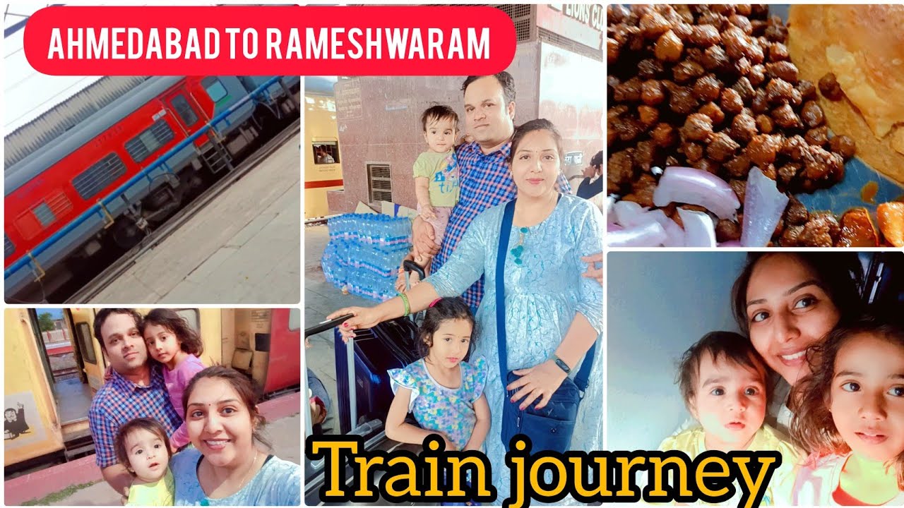 Ahmedabad to Rameshwaram by train journey | With kids first time in ...