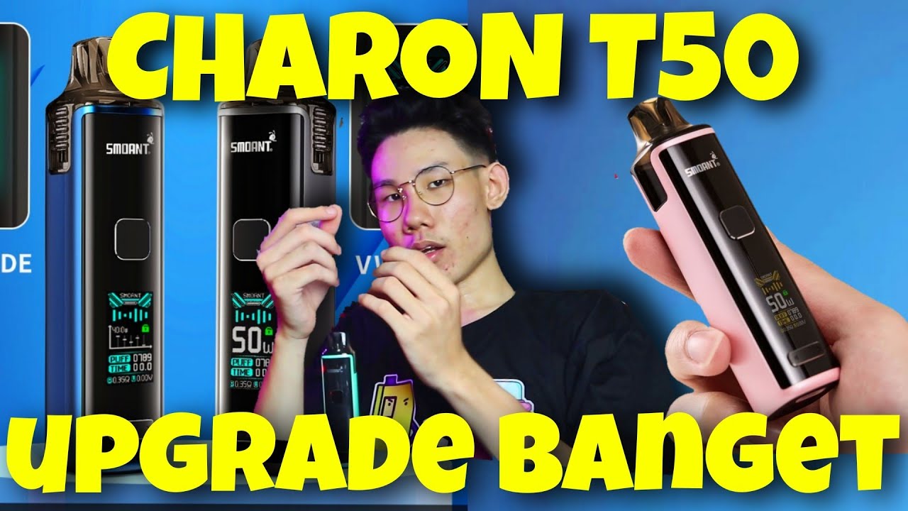 Pod Mod Eksklusif 2024 || Charon T50 by Smoant - YouTube