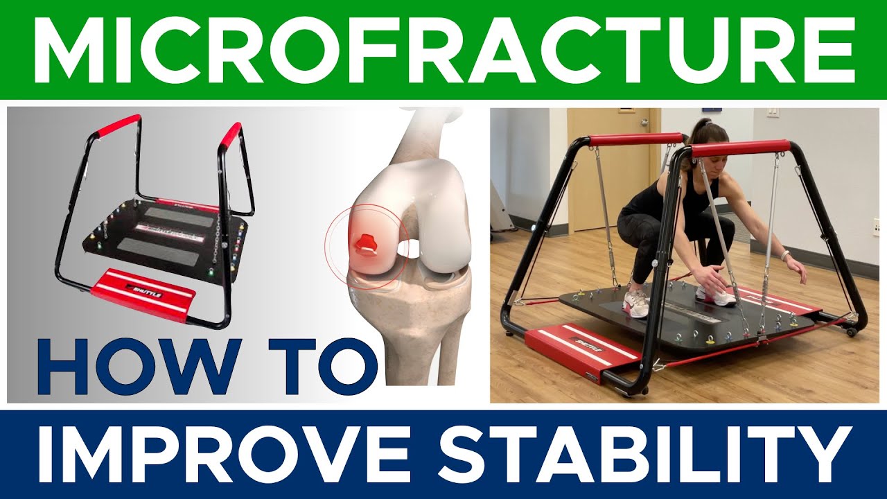 Microfracture Surgery Rehab: How To Improve Dynamic Knee Stability With ...