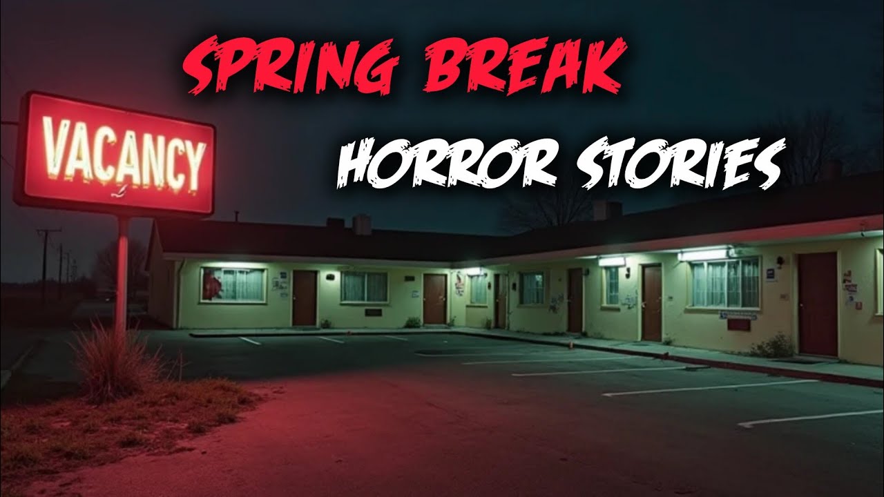 3 Scary TRUE Spring Break Horror Stories - YouTube