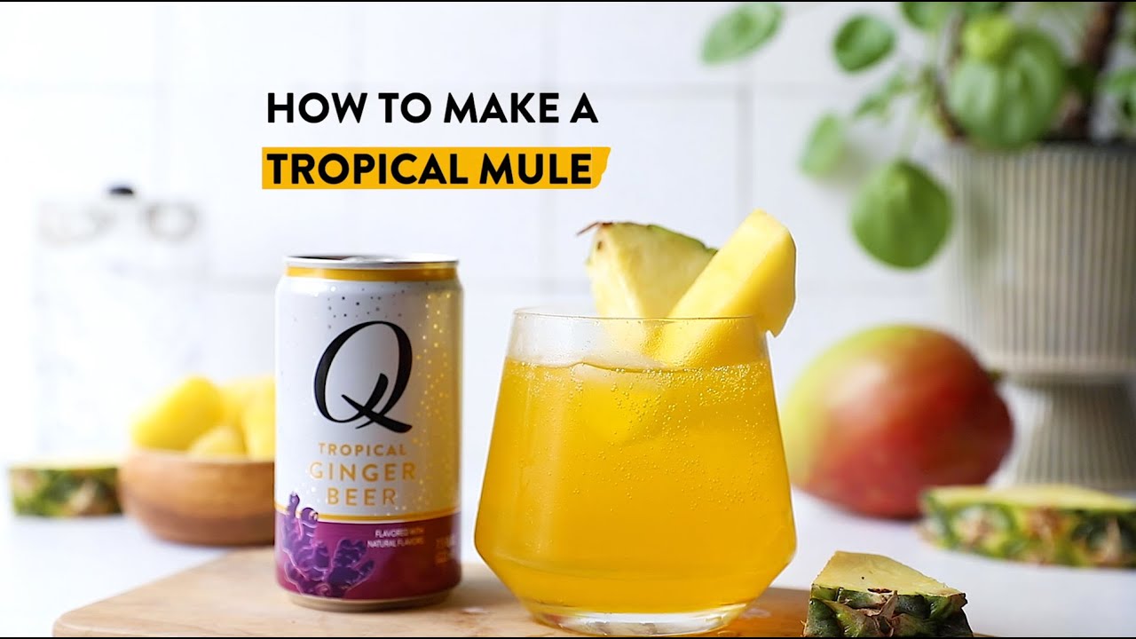 Q Mixers Tropical Mule - YouTube