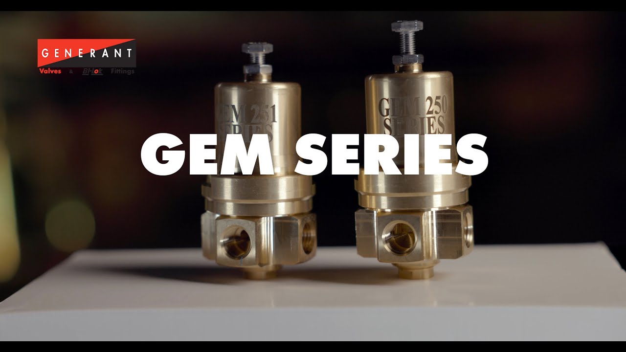The GEM Series Regulators From Generant® - YouTube