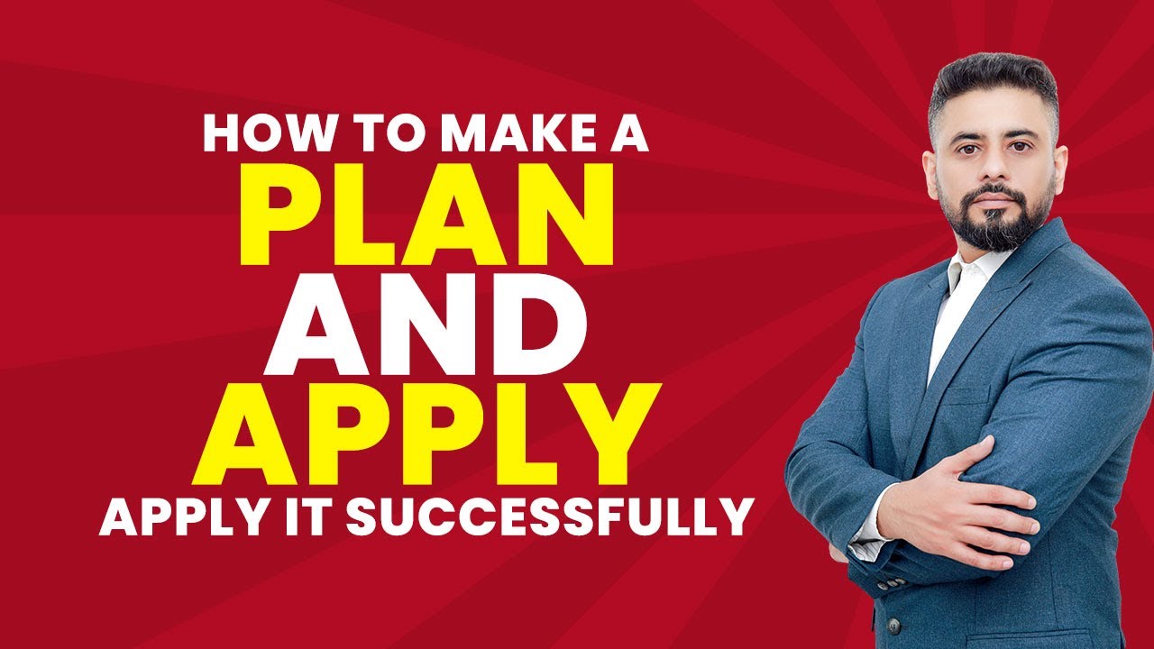 How to Make and Apply a Plan Successfully | Freelancing Success Program ...