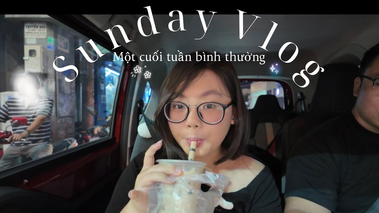 /SUNDAY VLOG/ Một ngày cuối tuần bình thường của gia đình mình - YouTube