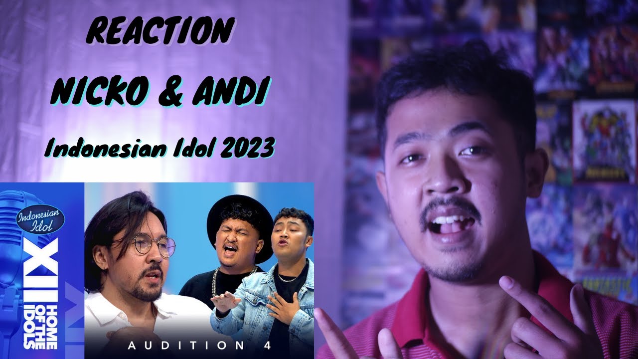 REACTION NICKO & ANDI INDONESIAN IDOL 2023 - YouTube