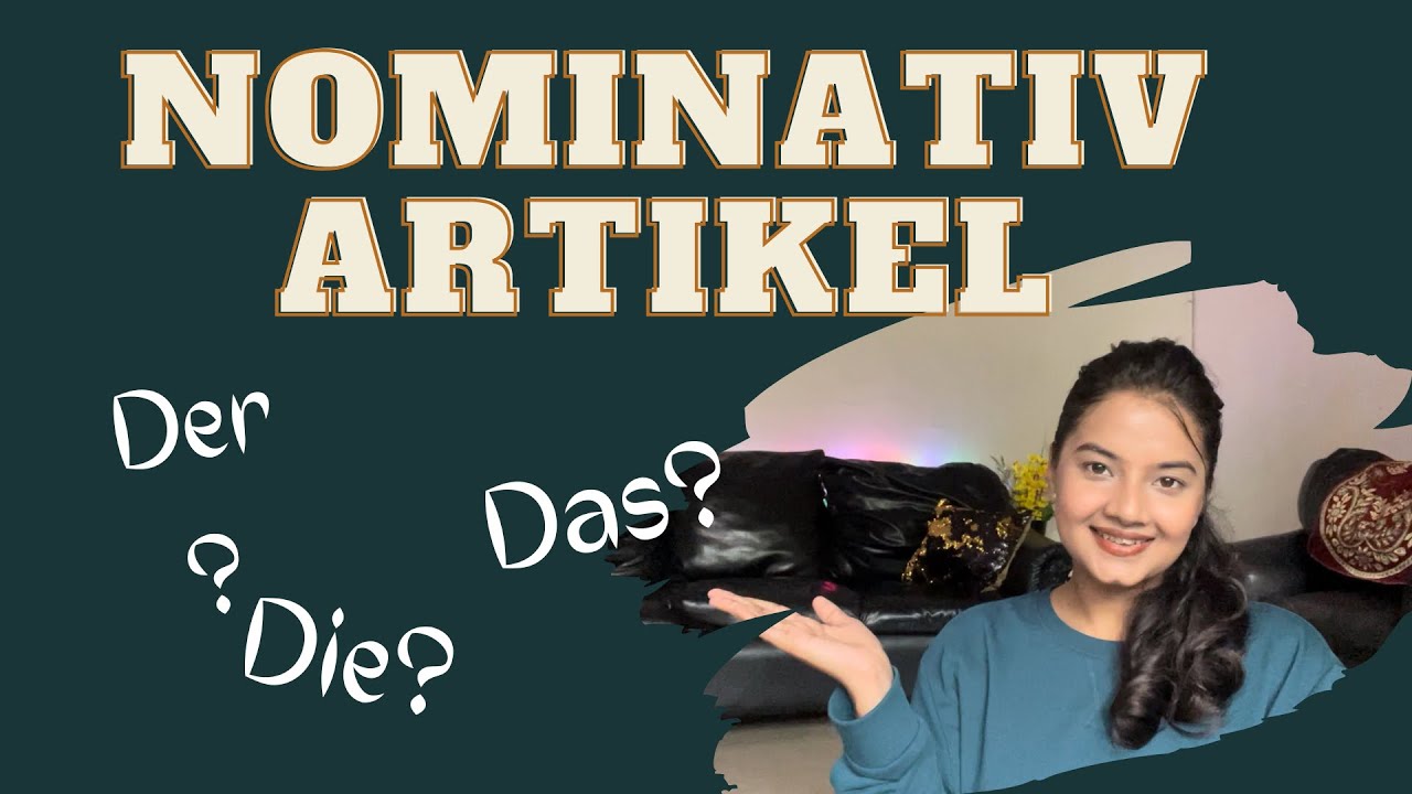 NOMINATIV ARTIKEL | Articles in German | When to use Nominative ...