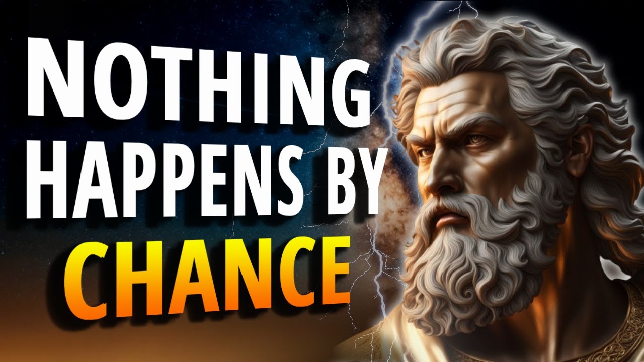 NOTHING IS BY CHANCE: STOICISM AND THE ROLE OF EACH PERSON IN YOUR LIFE ...