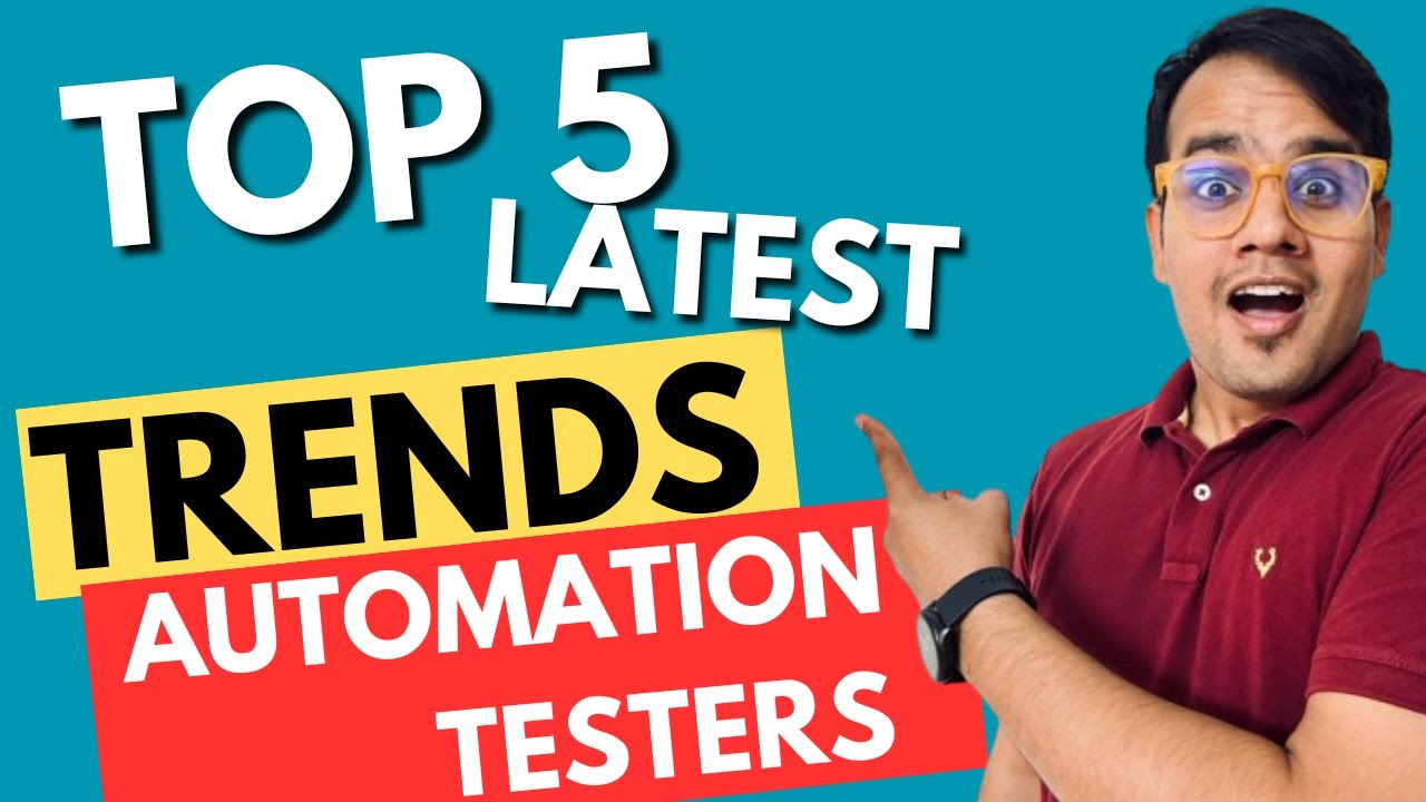 Top 5 Latest Trends of Automation Testing | Latest Trends in Automation ...
