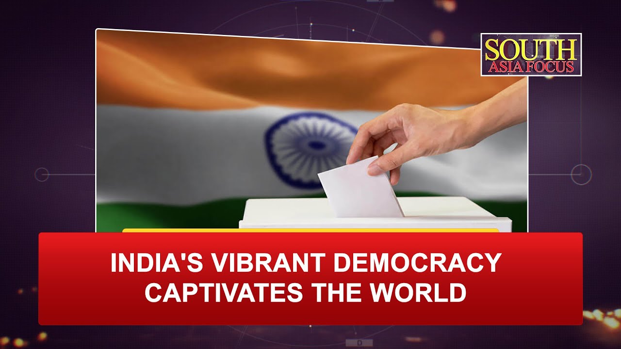 From ballots to results: India's vibrant democracy captivates the world ...