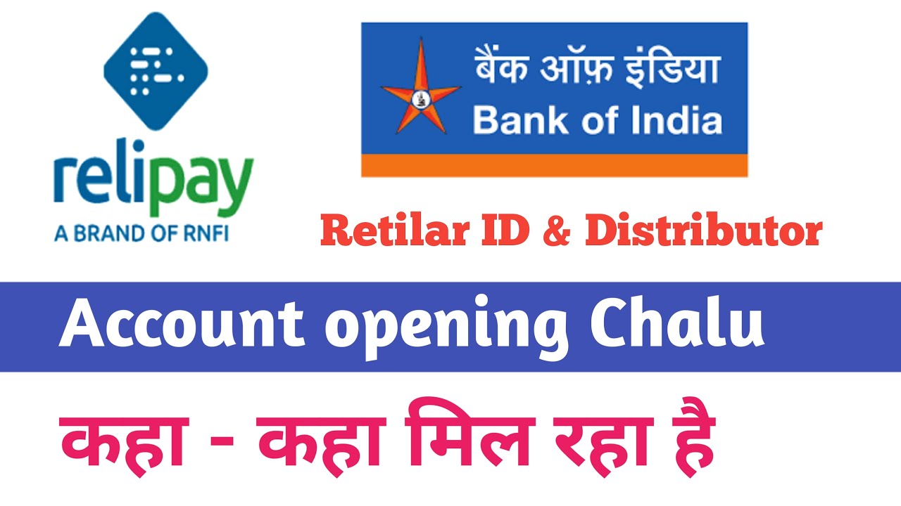 RNFI Relipay || Bank of India Account opening | Full Information ...