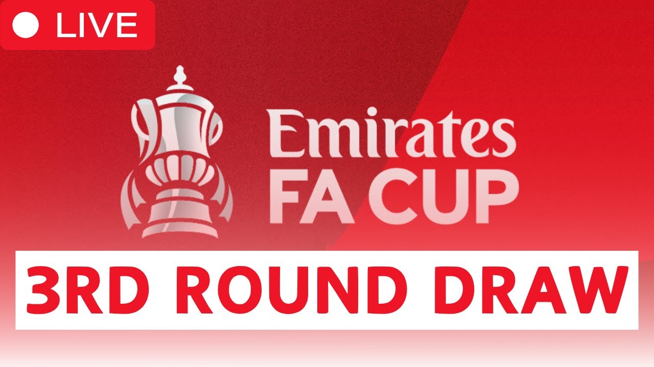 FA CUP 3RD ROUND DRAW LIVE! - YouTube