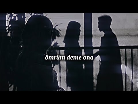 Ömrüm deme ona sözleri/lyrics 