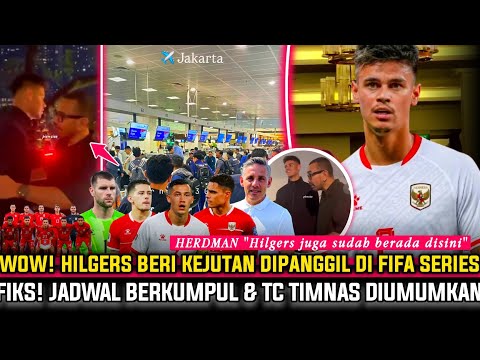 🔴 TIBA DI JAKARTA! Kejutan Mees Hilgers Comeback Heboh Dipanggil~RESMI Jadwal Berkumpul & TC DIRILIS