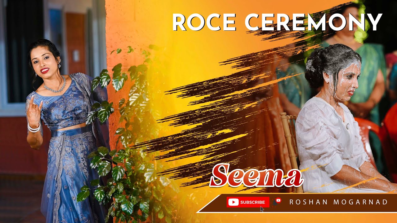 ROCE CEREMONY OF SEEMA | ROSHAN MOGARNAD PHOTOGRAPHY | TRADITIONAL ...